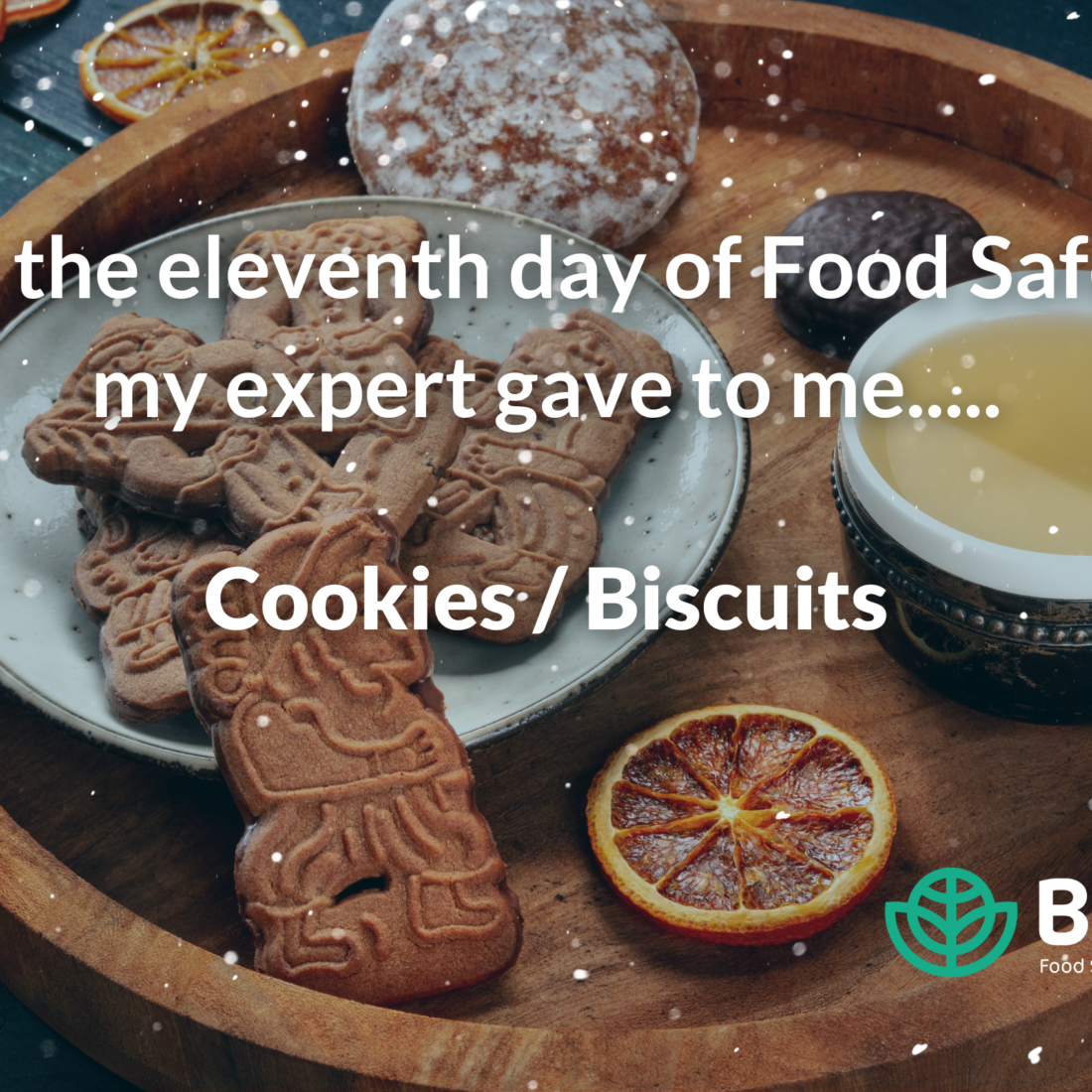 Cookies and Biscuits: Day 11 | 12 Days of Food Safety | Biorex Food ...